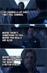 90+ Best 'Detroit: Become Human' Quotes | Scattered Quotes