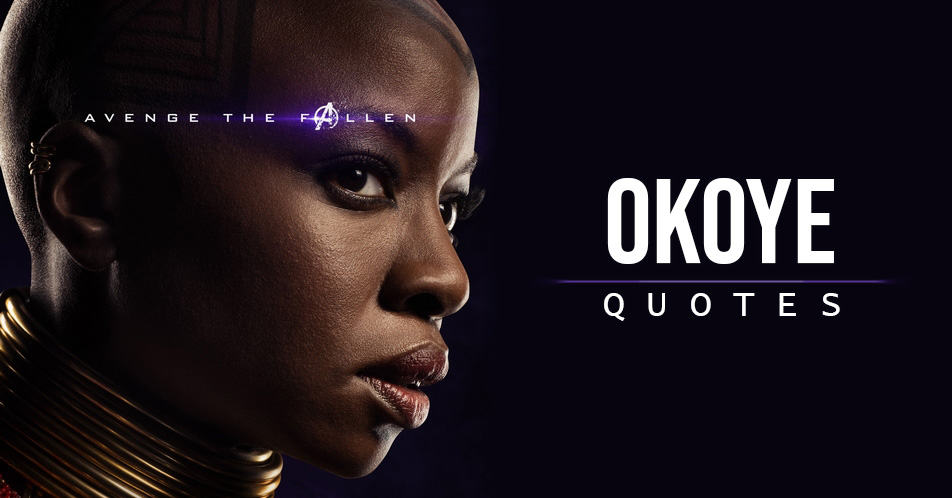 Best 'Okoye' Quotes | Scattered Quotes