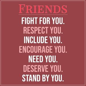 Friends... fight for you... | Scattered Quotes