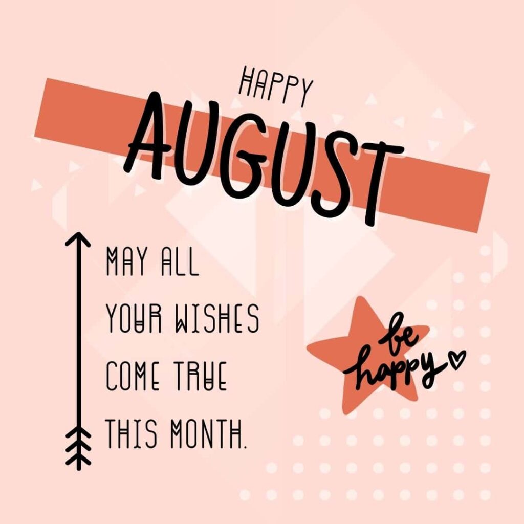 Month of August: Best of Quotes, Sayings and Poems | Scattered Quotes