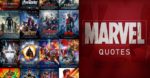 The Best Marvel Quotes of All Time [Collection] | Scattered Quotes