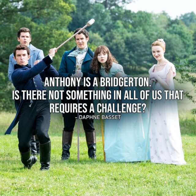 Top 10 Quotes by Daphne from Bridgerton (Netflix TV Series)