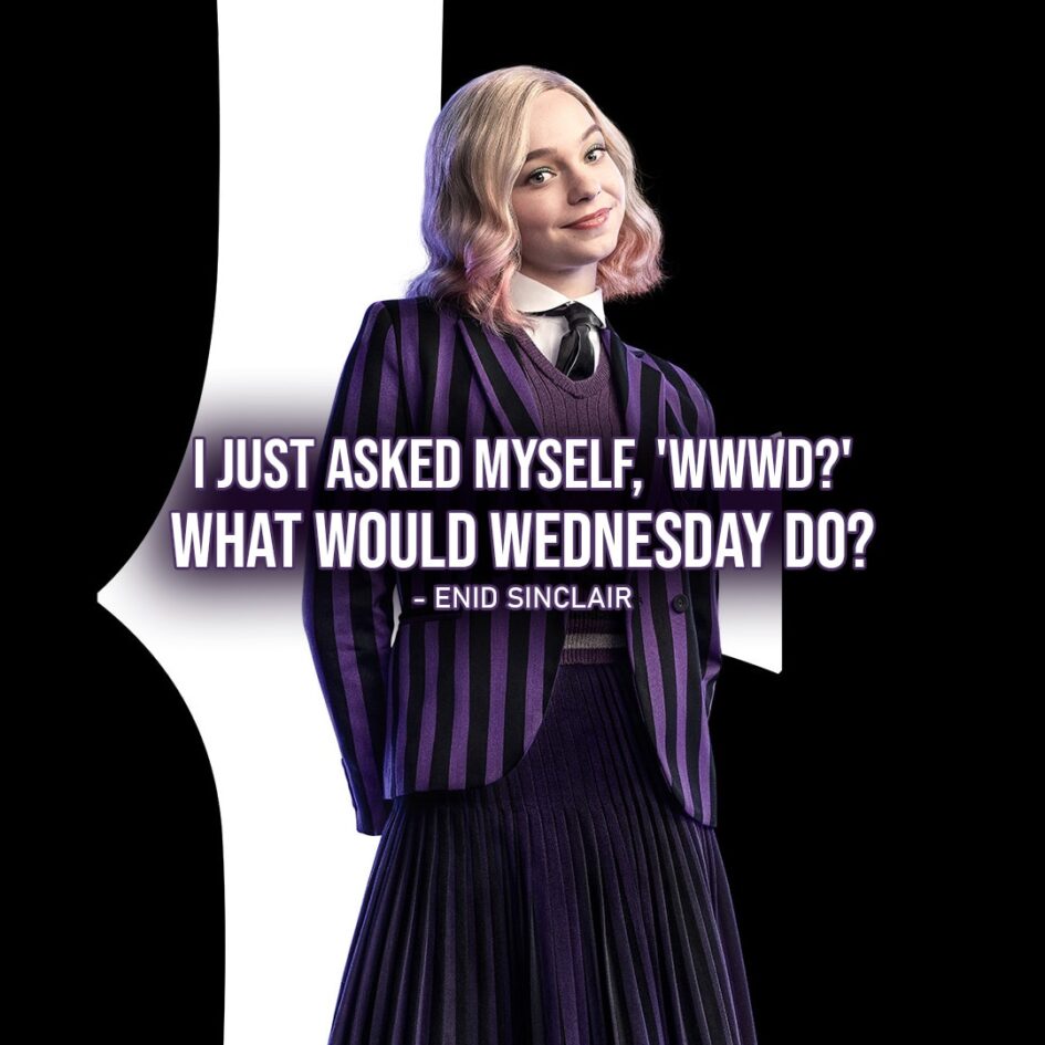 Asked myself, "WWWD?" What Would Wednesday Do? | Scattered Quotes