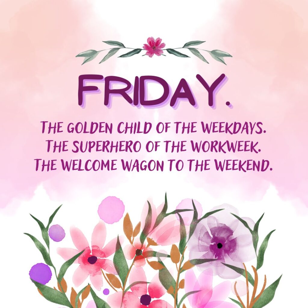 Friday Quotes & Sayings to End the Week With - TGIF! | Scattered Quotes