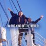 Jack: "I'm the king of the world!" (Full Quote) | Scattered Quotes