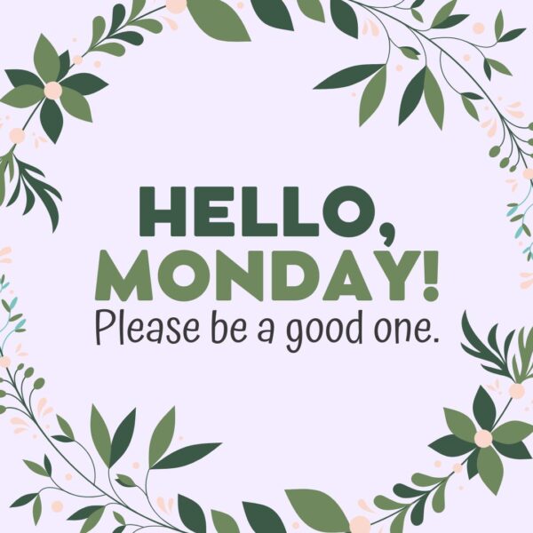 Monday Quotes & Sayings to Start Off Your Week With | Scattered Quotes
