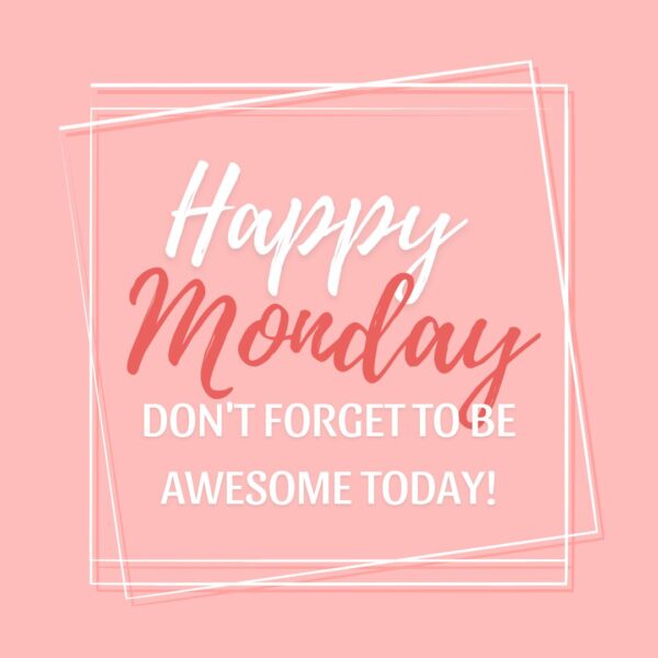 Monday Quotes & Sayings to Start Off Your Week With | Scattered Quotes