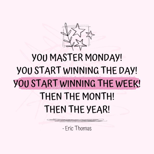 Monday Quotes & Sayings to Start Off Your Week With | Scattered Quotes