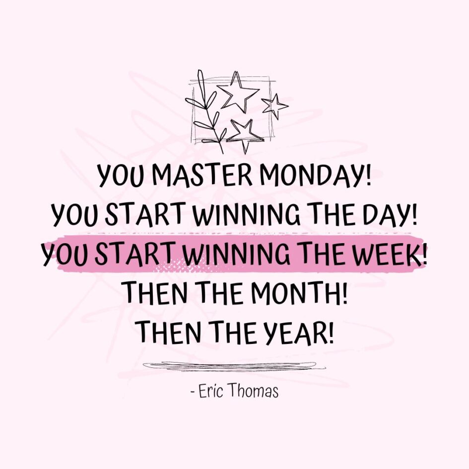 Monday Quotes & Sayings to Start Off Your Week With | Scattered Quotes