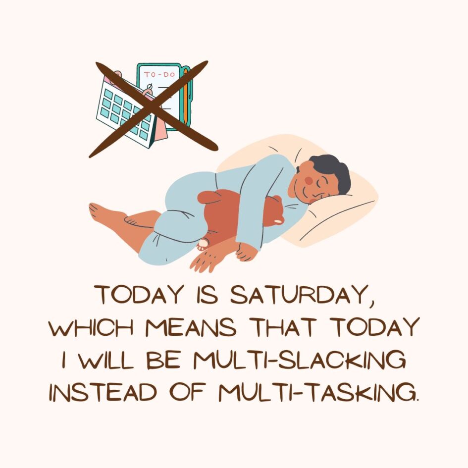 Saturday Quotes & Sayings to Express Your Weekend Feelings | Scattered ...