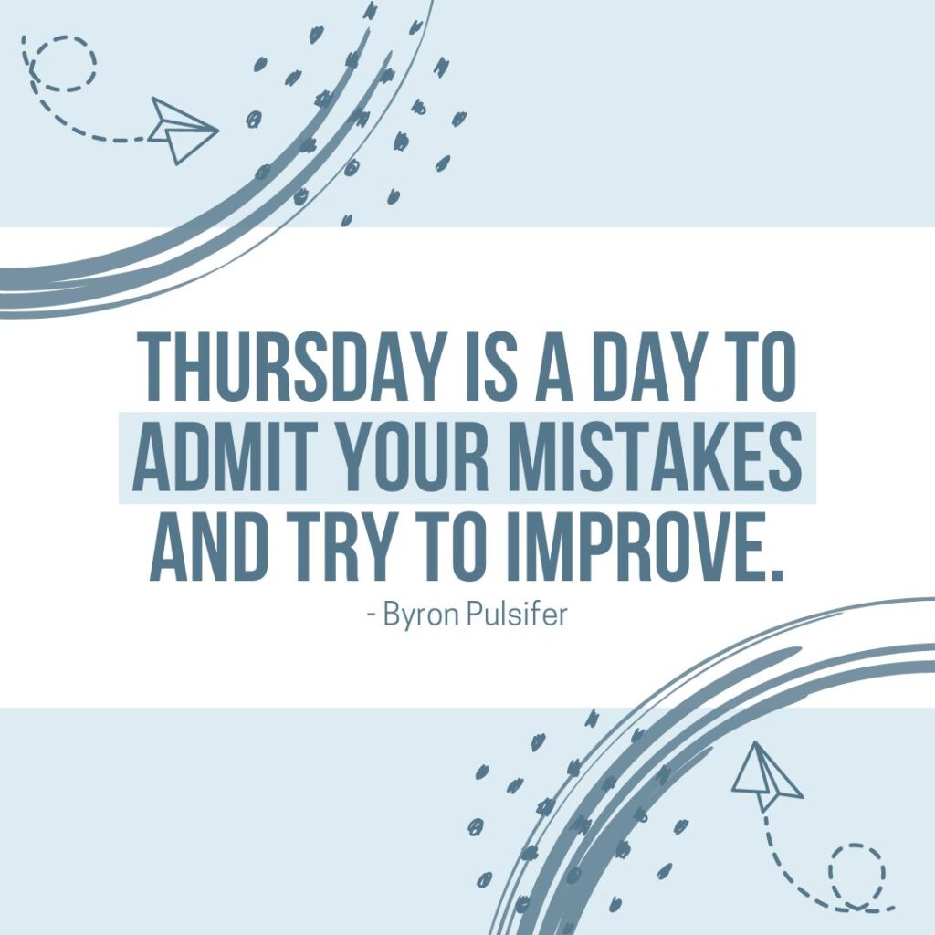 Thursday Quotes to Get You Through The Rest of The Week