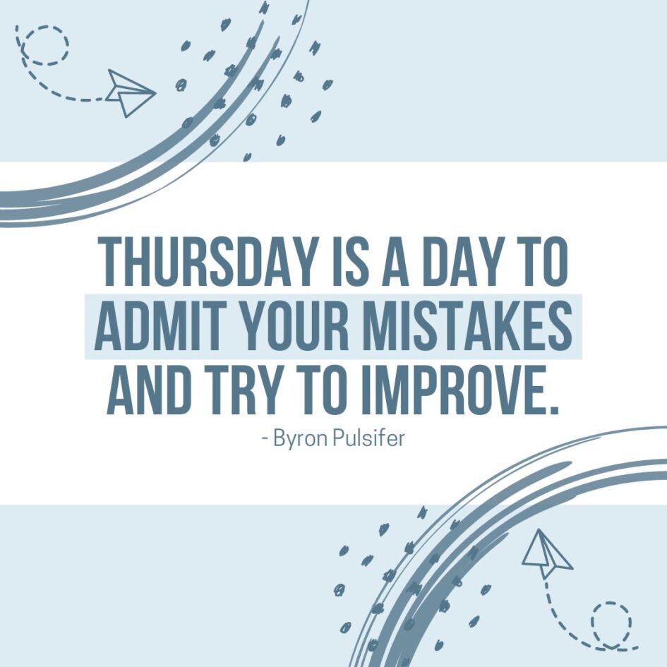 Thursday Quotes to Get You Through The Rest of The Week