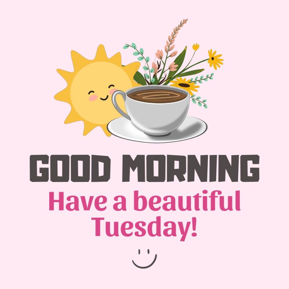 Tuesday Quotes & Sayings to Keep You Going Through The Week