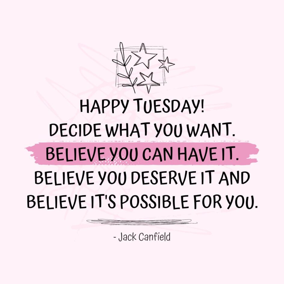 Tuesday Quotes & Sayings to Keep You Going Through The Week