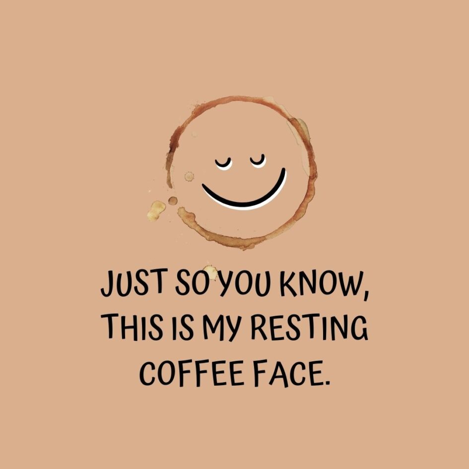 Addicted to Coffee? 50+ Funny Quotes for Caffeine Lovers | Scattered Quotes