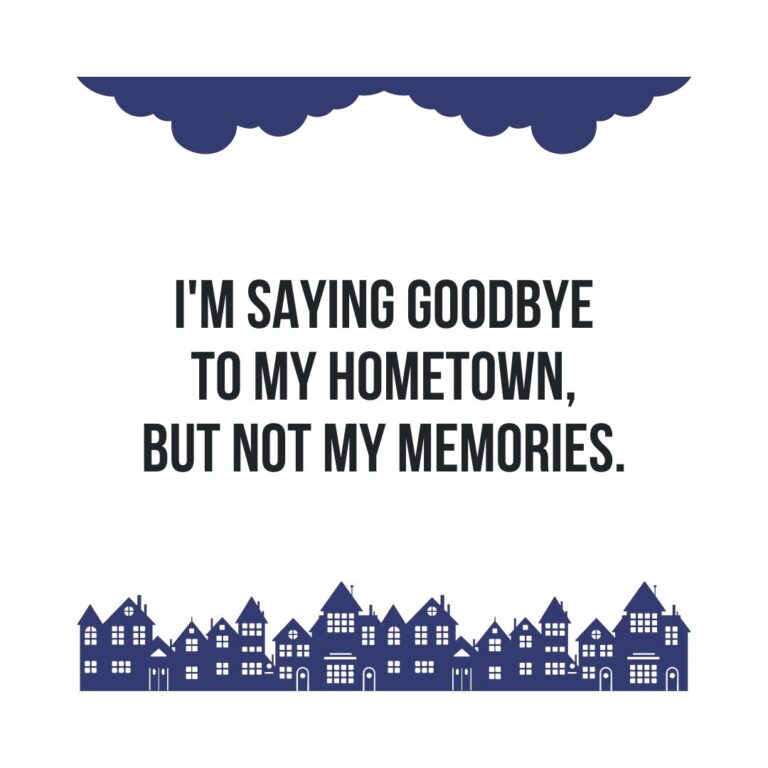 50+ Best Hometown Quotes & Captions about Your Home City | Scattered Quotes