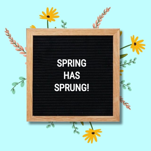 Hello Spring! Letter Board Quotes, Messages & Ideas | Scattered Quotes