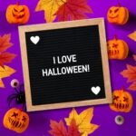 Happy Halloween! Letter Board Quotes, Messages & Ideas
