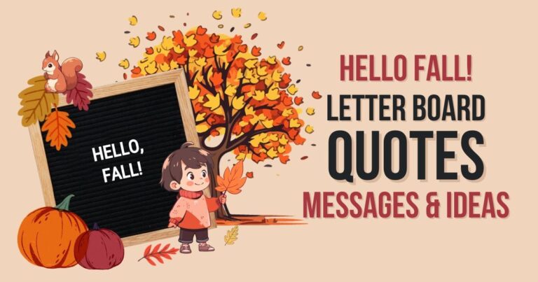 Hello Fall! Letter Board Quotes, Messages & Ideas | Scattered Quotes