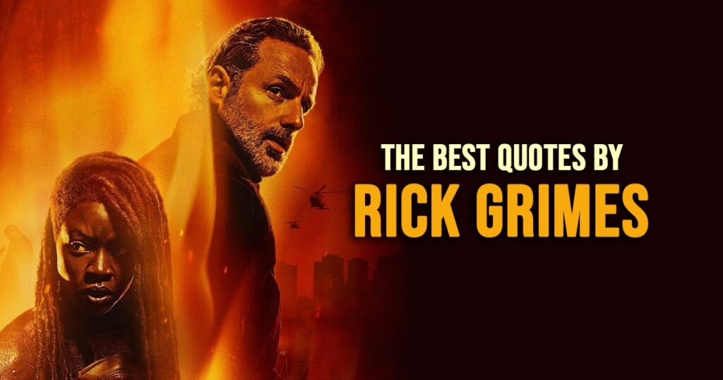 60+ Best 'Rick Grimes' Quotes from The Walking Dead | Scattered Quotes